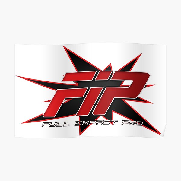 "Full Impact Pro" Poster for Sale by IrishWhipMedia | Redbubble