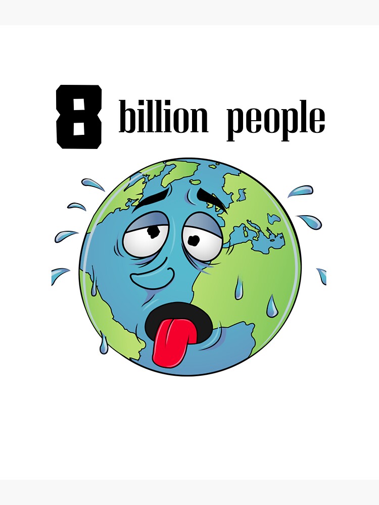 "8 Billion People , Earth , Population density , World population ...