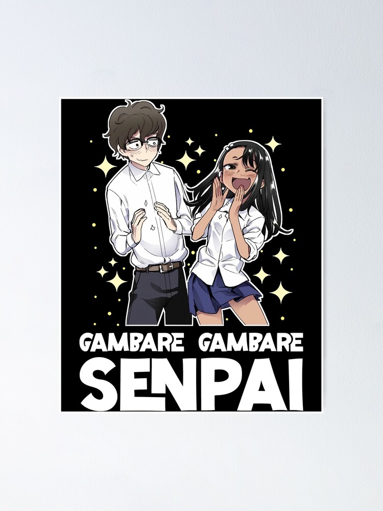 "Nagatoro - Gambare Gambare Senpai" Poster for Sale by GraphicPrintkk | Redbubble