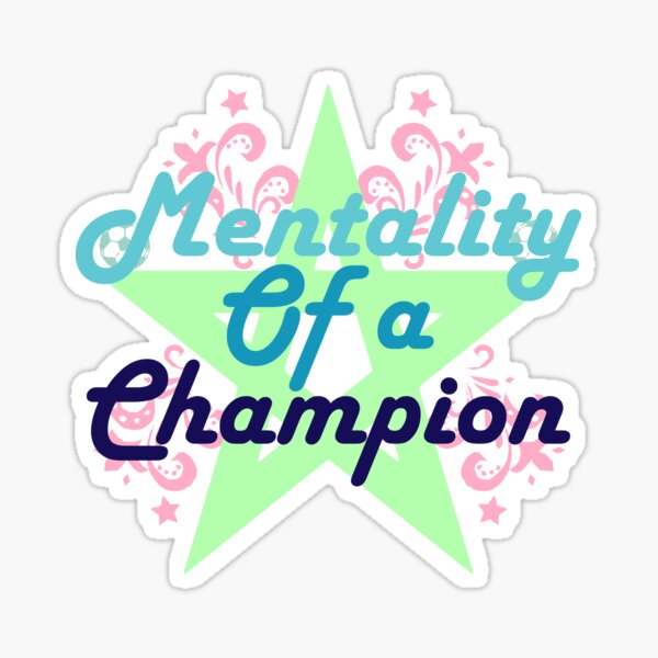 "Mentality Of a Champion" Sticker for Sale by Amazigh-i7orran | Redbubble