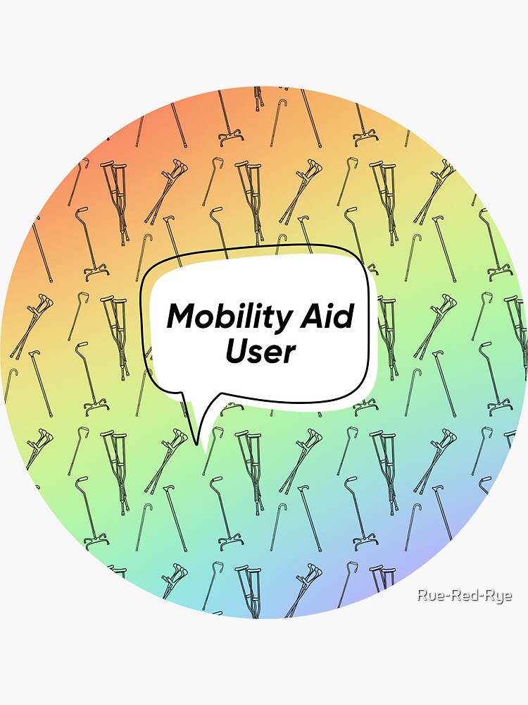 "Mobility Aid User (rainbow)" Sticker for Sale by Rue-Red-Rye | Redbubble