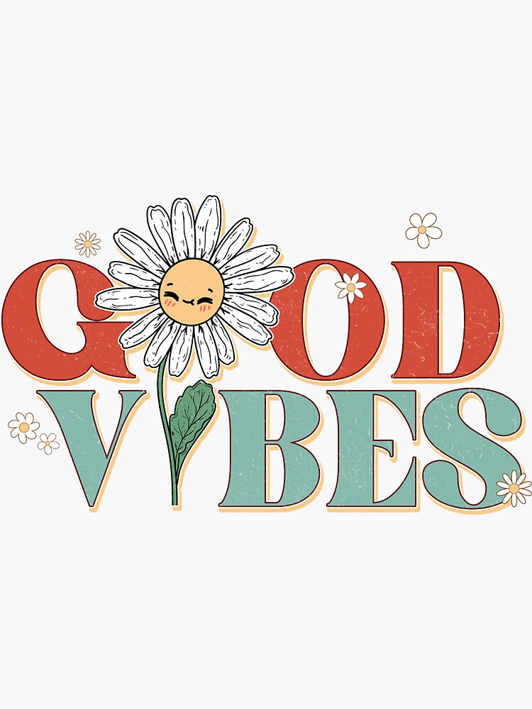 "Good Vibes Daisy, Daisy Good Day, Retro Good Vibes" Sticker for Sale ...