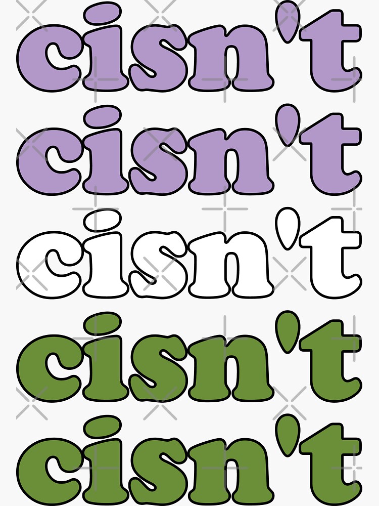 "Cisn't Gender Fluid Pride Flag Genderfluid Cisgender LGBTQ+" Sticker ...