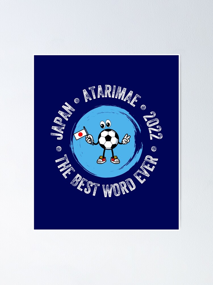 "Why we Atarimae (obviously) Love Japanese Football Fans" Poster for ...