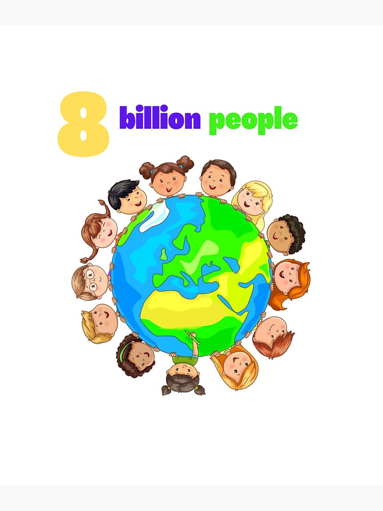 "8 Billion People , Earth , Population density , World population ...