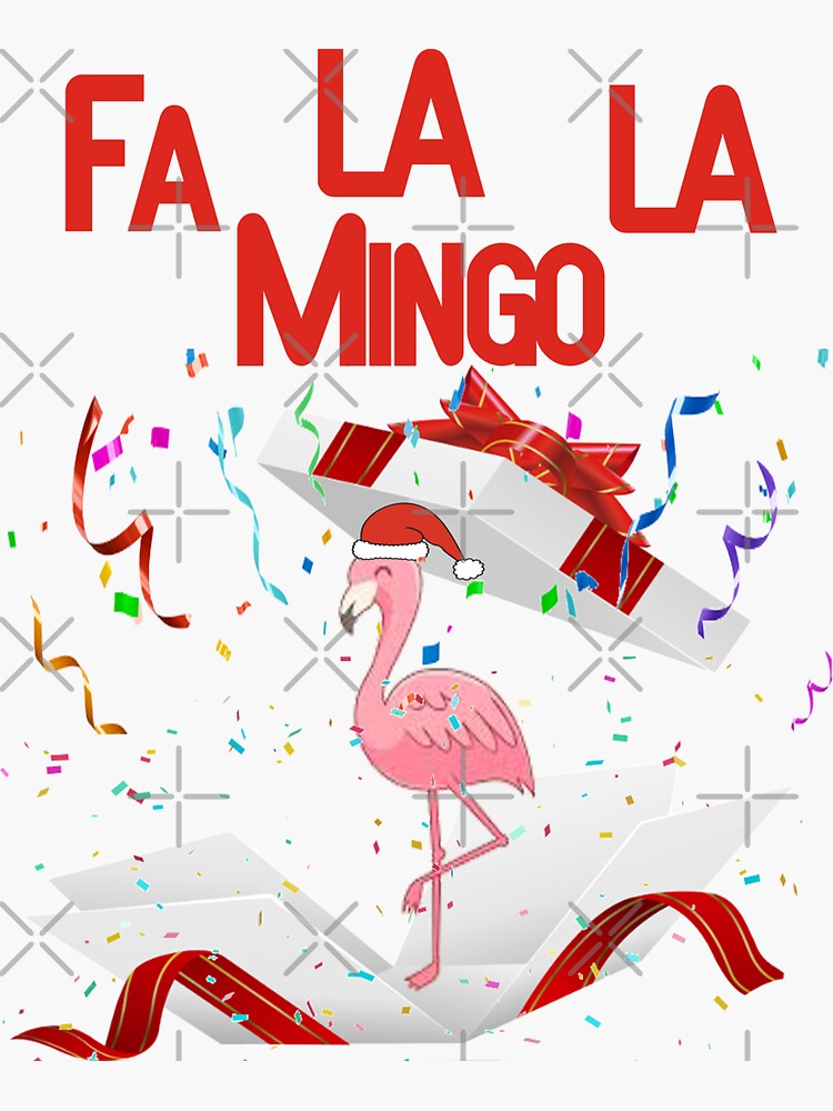 "Fa Lalala Mingo Flamingo Xmas Opened Gift Box" Sticker for Sale by ...
