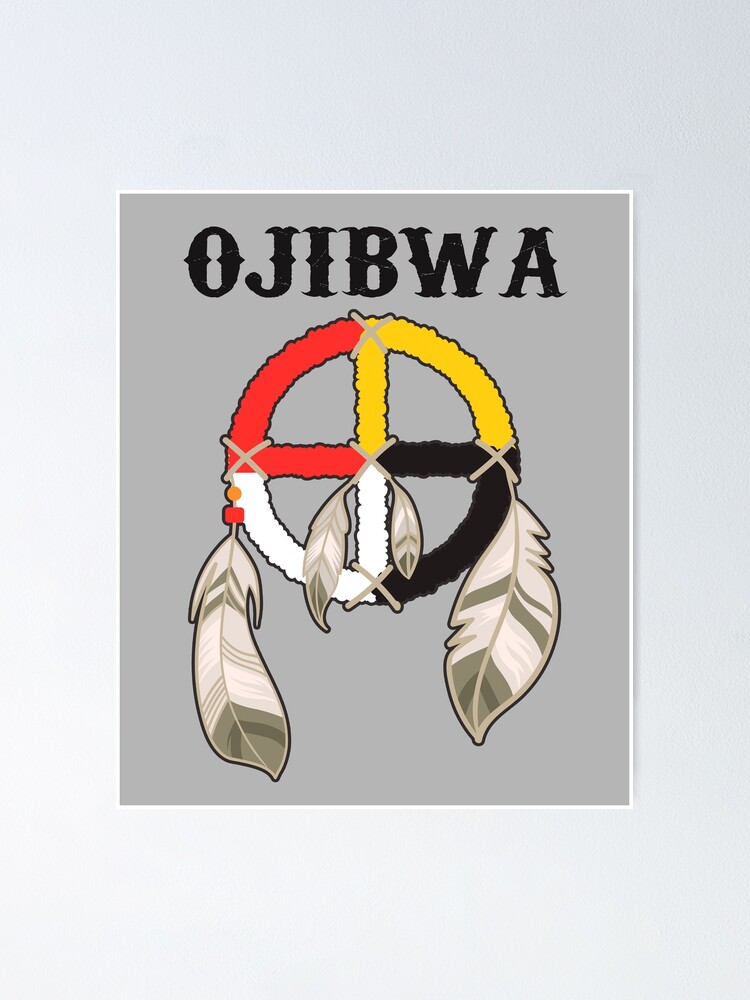 "OJIBWA - Ojibwe Nation Medicine Wheel" Poster for Sale by ...