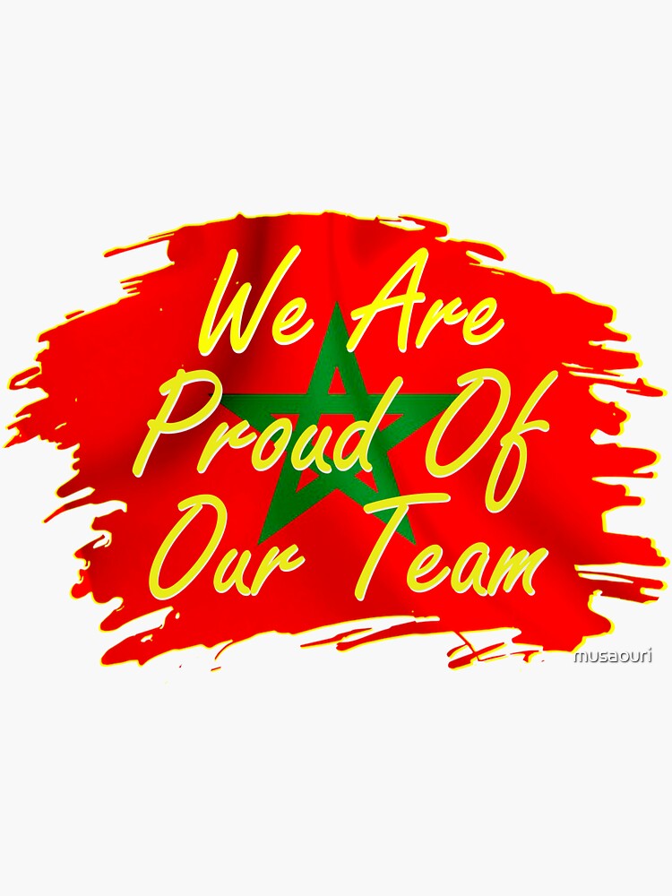 "We are proud of our team" Sticker for Sale by musaouri | Redbubble