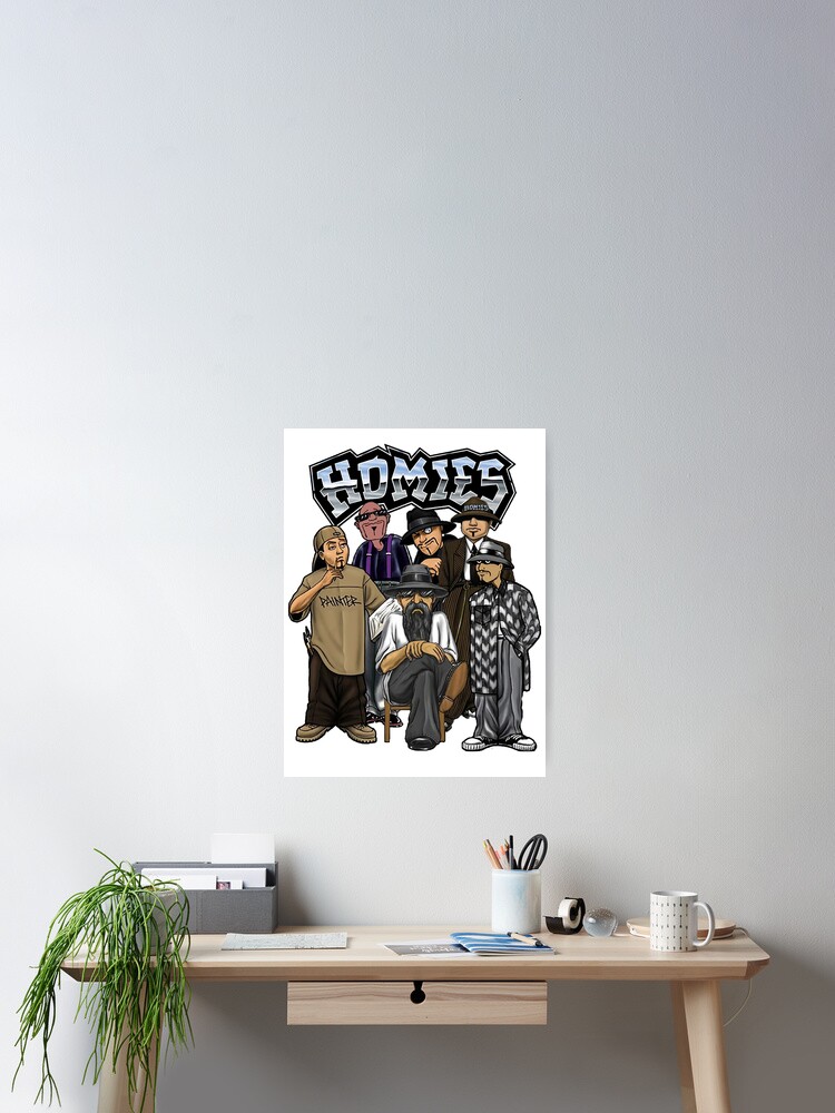 "Homies Lil Homies" Poster for Sale by EnviousObjects2 | Redbubble