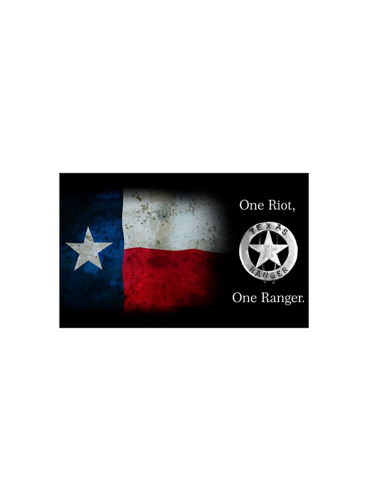 "Texas Ranger Motto: One Riot . . . One Ranger" iPhone Case for Sale by ...