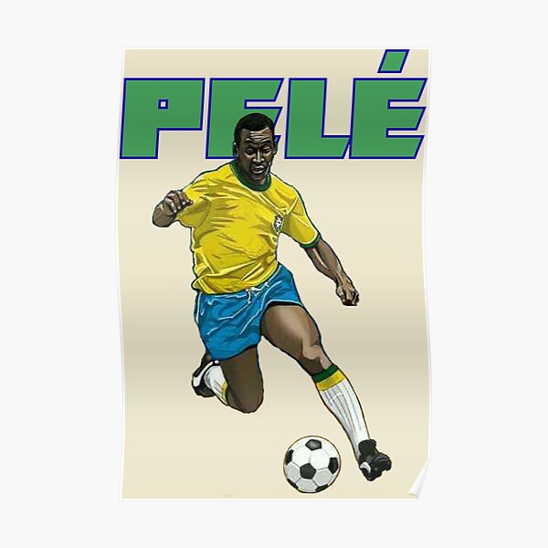 "Pele 10 Brazil The King" Poster for Sale by TRUE-FANS | Redbubble