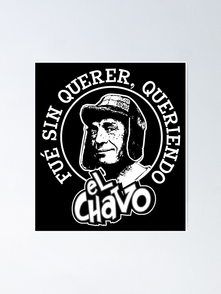 "El Chavo del Ocho Dks" Poster for Sale by alhern67 | Redbubble