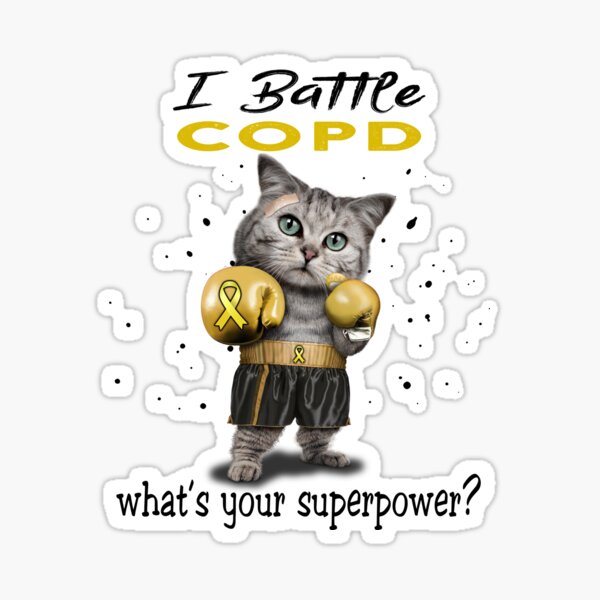 "COPD Warrior - I Battle COPD What Is Your Superpower?" Sticker for ...