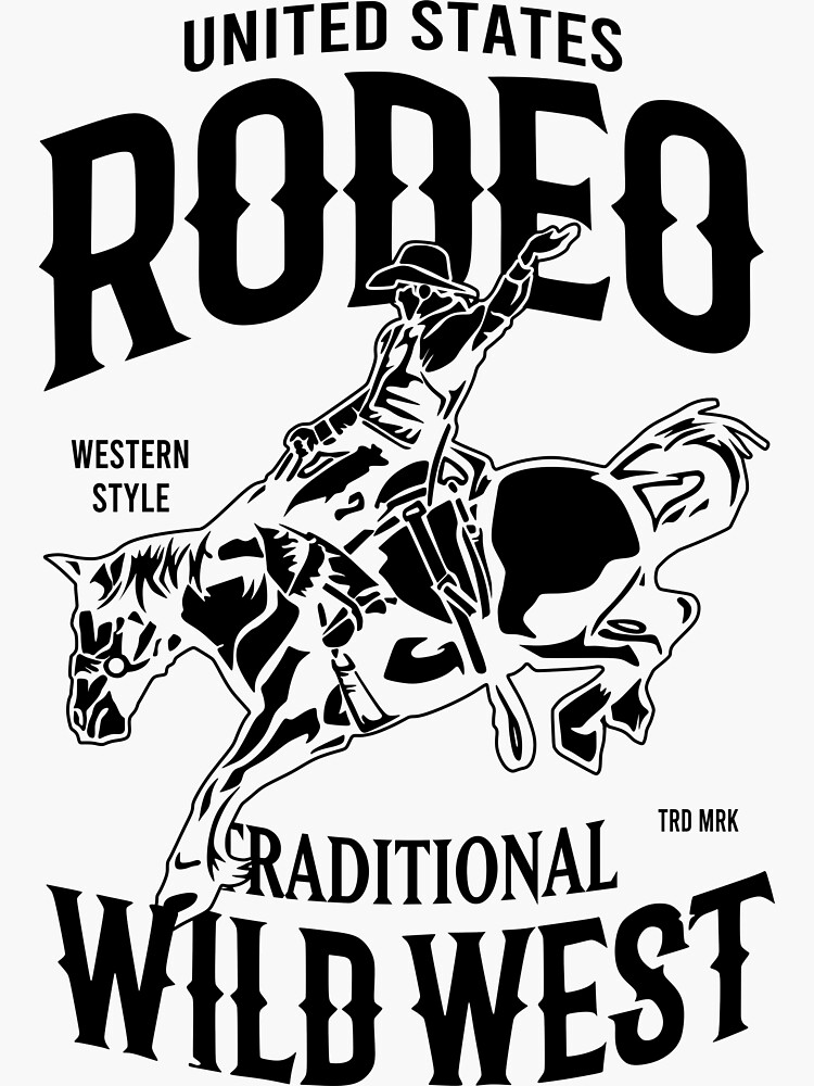 "Rodeo Wild West Raditional Wild West (Black Version)" Sticker for Sale ...