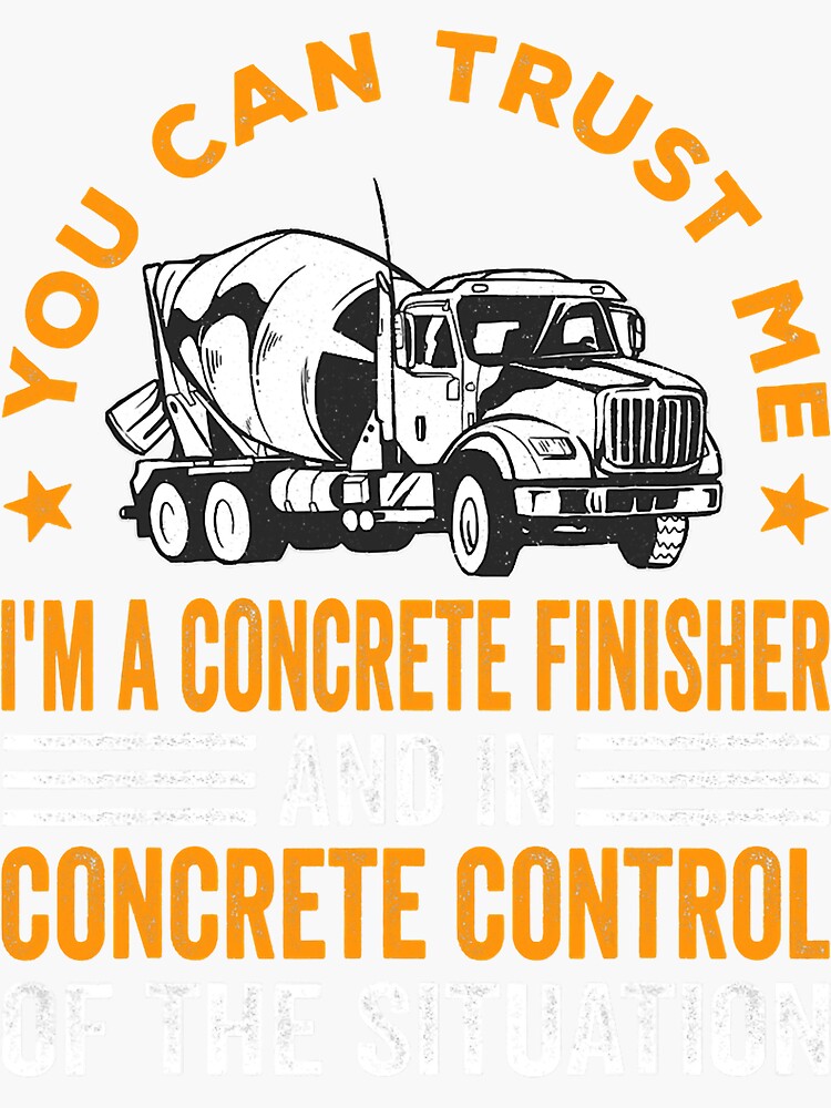 "Concrete Machine Finisher And Concrete Finisher" Sticker for Sale by ...