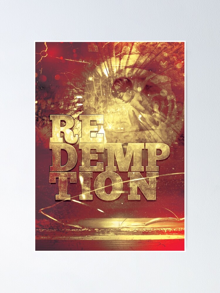 "Redemption" Poster by seraphimchris | Redbubble
