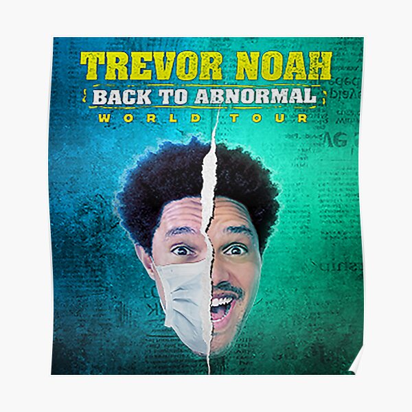 "Trevor Noah back to abnormal" Poster for Sale by rodifah | Redbubble
