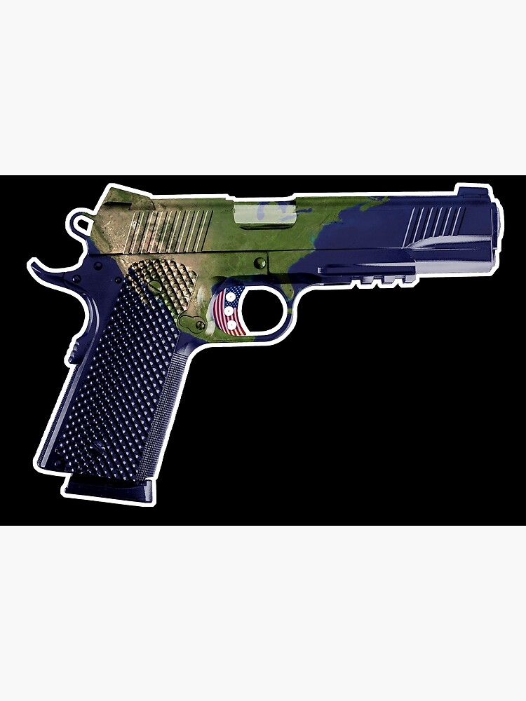 "DoubleStar M1911, Earth Gun, Pistol, 2nd Amendment, USA" Poster by ...