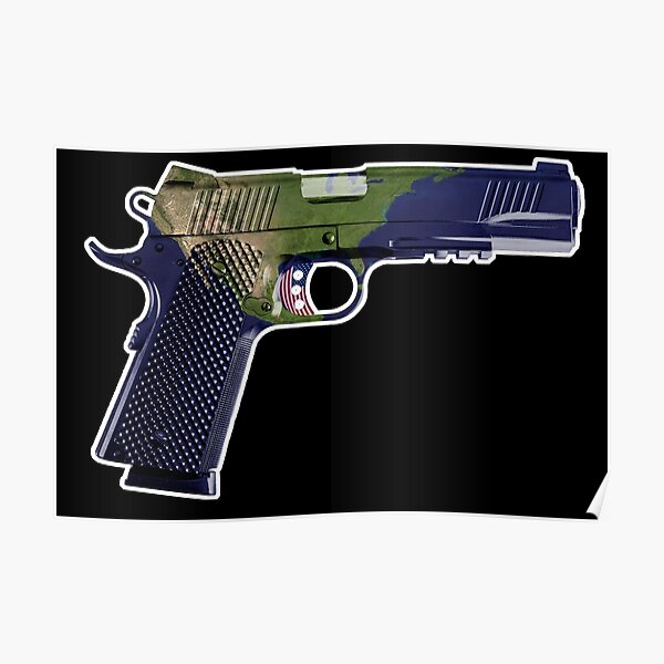 "DoubleStar M1911, Earth Gun, Pistol, 2nd Amendment, USA" Poster by ...