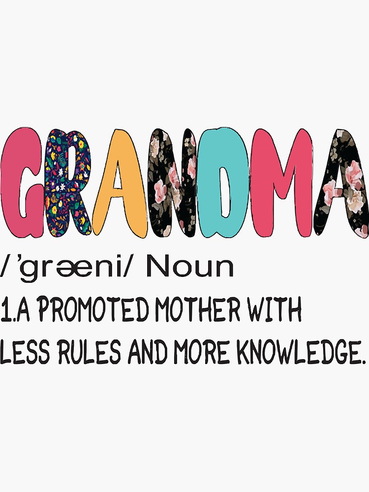 "Grandma noun" Sticker for Sale by Reynortwright | Redbubble