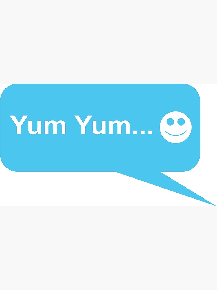 "yum yum sticker text massage call out text box design" Poster for Sale ...