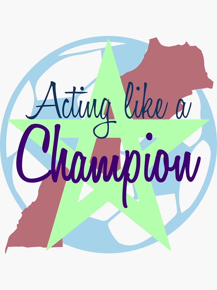 "Acting like a Champion" Sticker for Sale by Amazigh-i7orran | Redbubble