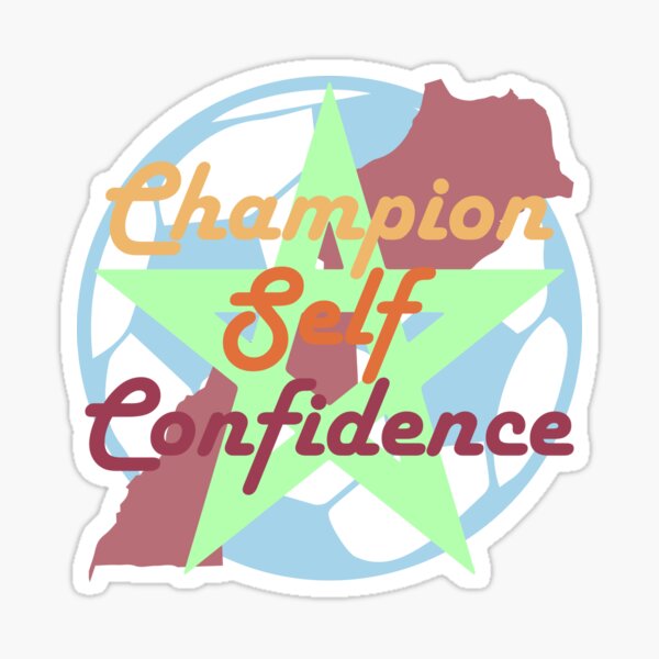 "Champion Self Confidence" Sticker for Sale by Amazigh-i7orran | Redbubble