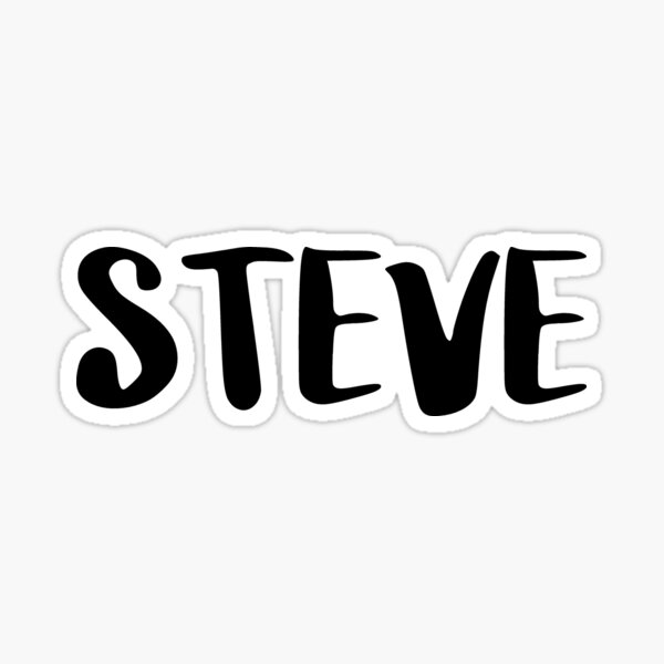 "STEVE" Sticker for Sale by FTML | Redbubble