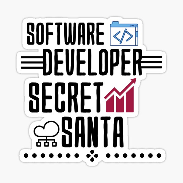 "Software Developer Secret Santa - Funny Christmas quote" Sticker for ...