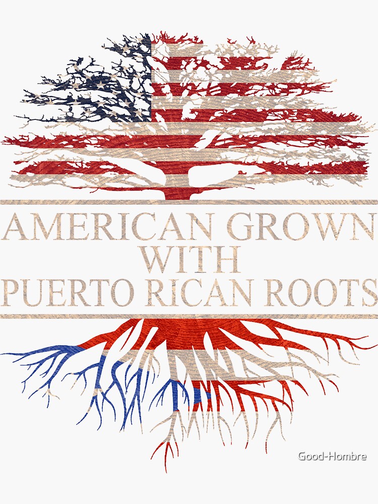 "American Grown with Puerto Rican Roots Sticker" Sticker for Sale by ...