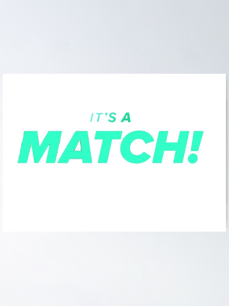 "It's a match Tinder" Poster for Sale by RooksCollection | Redbubble