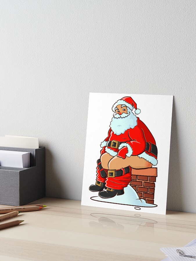 "Funny Santa Claus pooping down the chimney" Art Board Print for Sale ...