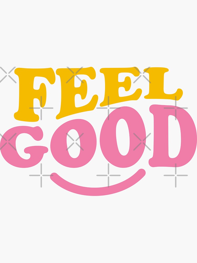 "Feel Good Typography" Sticker for Sale by taufikrizkyy | Redbubble
