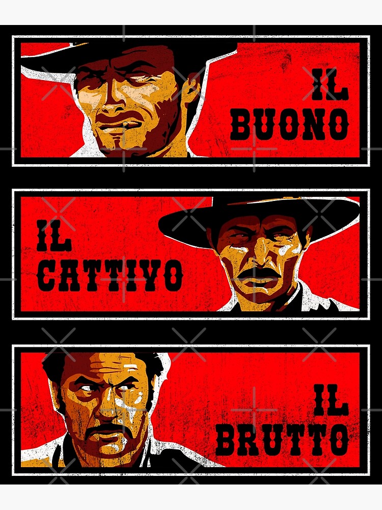 "The Good, Bad and The Ugly Italian version Worn" Art Print for Sale by ...