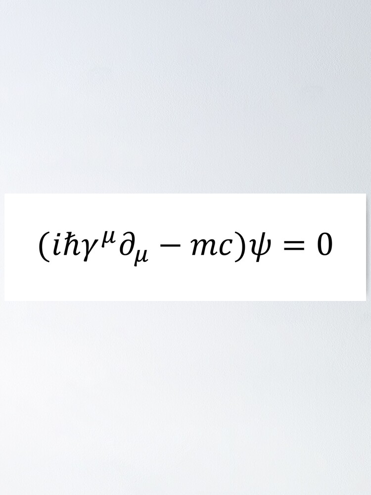 "Dirac Equation Of Relativistic Quantum Mechanics" Poster for Sale by ...