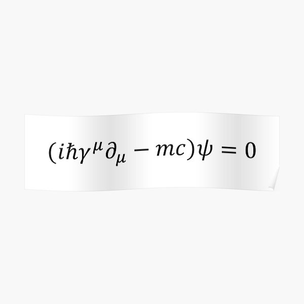 "Dirac Equation Of Relativistic Quantum Mechanics" Poster for Sale by ...