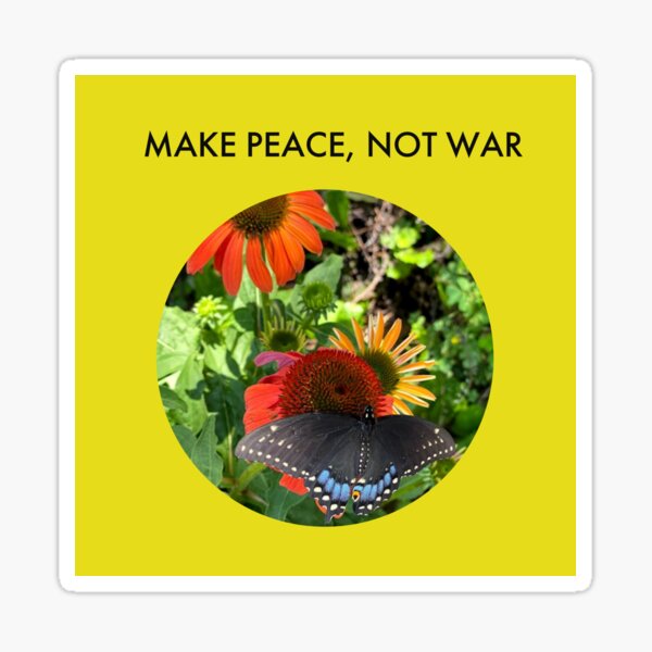 "MAKE PEACE, NOT WAR" Sticker for Sale by TechLaughs | Redbubble