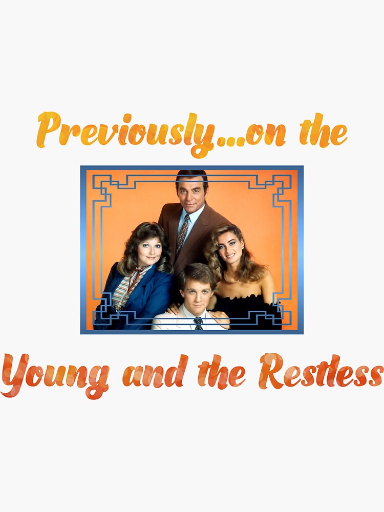 "Previously…on the Y & R" Sticker for Sale by PawsitiveMum3 | Redbubble
