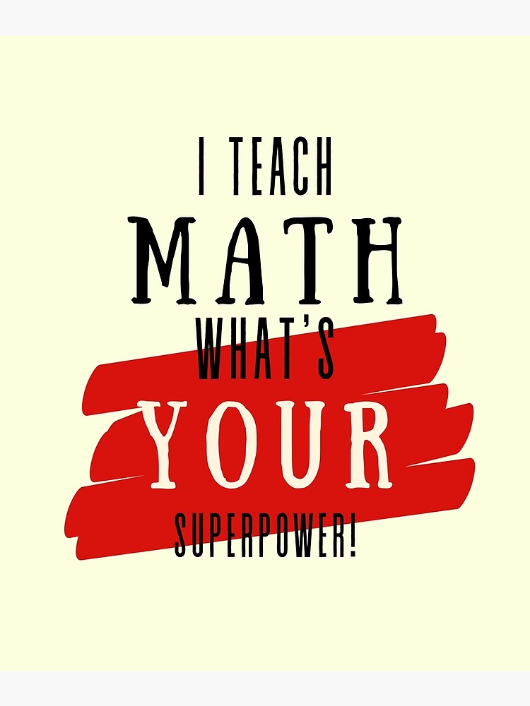 "Superhero Math Teacher Appreciation" Poster for Sale by superteachers ...