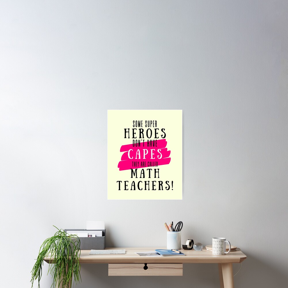"Superhero Math Teacher Appreciation" Poster for Sale by superteachers ...