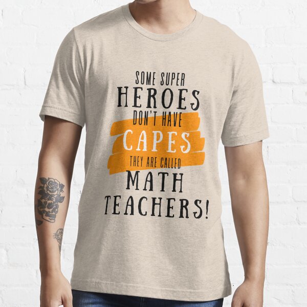 "Superhero Math Teacher Appreciation" T-shirt for Sale by superteachers ...