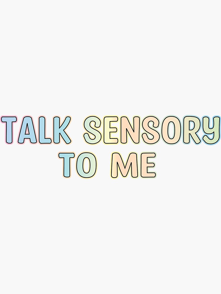 "talk sensory to me" Sticker for Sale by retro10 | Redbubble
