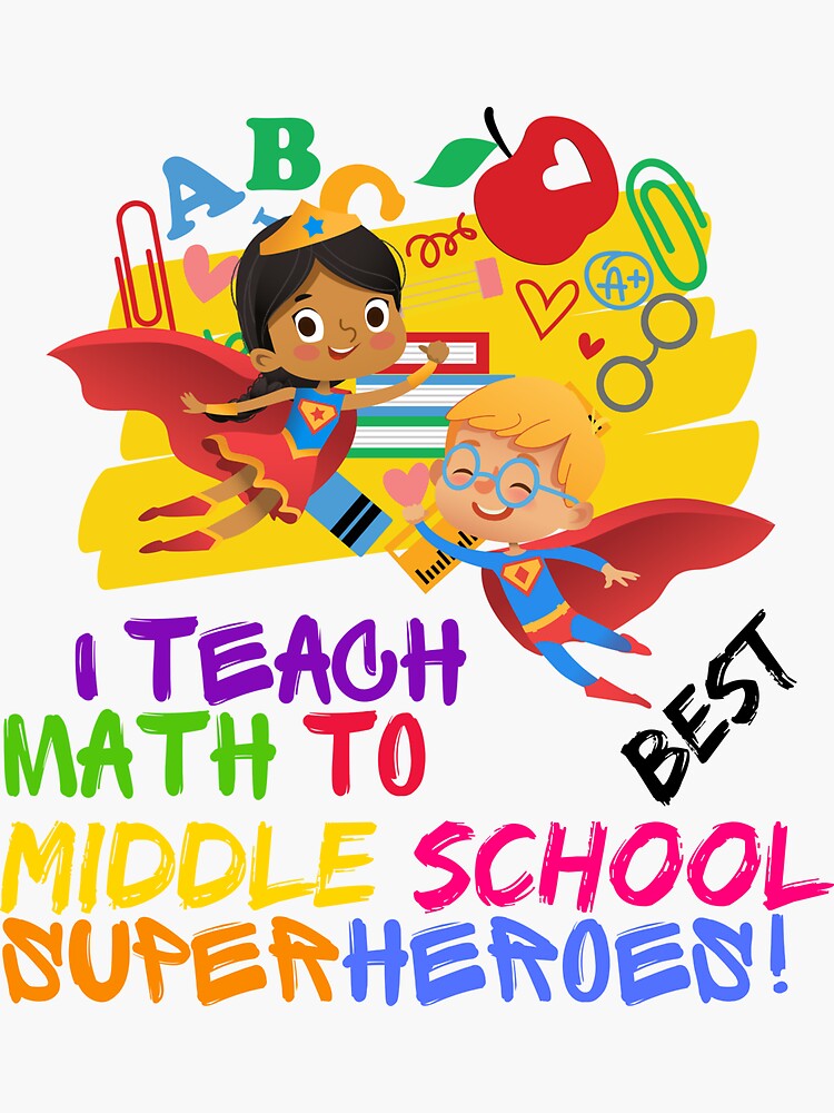 "Math Teacher Superhero Appreciation" Sticker for Sale by superteachers ...