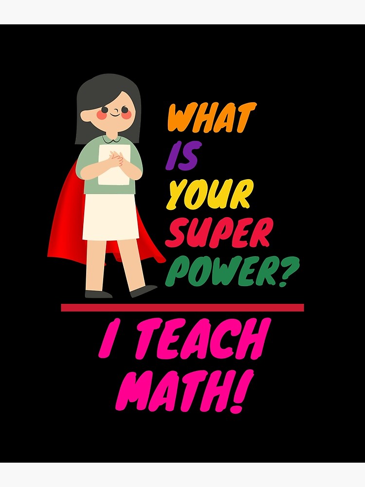 "Superhero Math Teacher Appreciation" Poster for Sale by superteachers ...