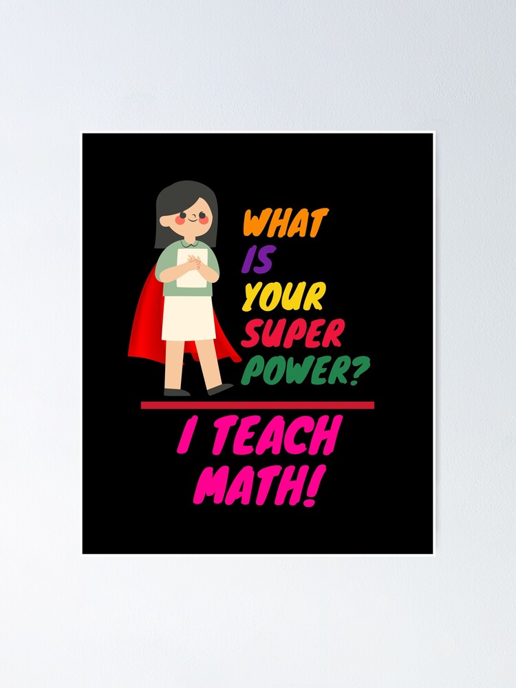 "Superhero Math Teacher Appreciation" Poster for Sale by superteachers ...