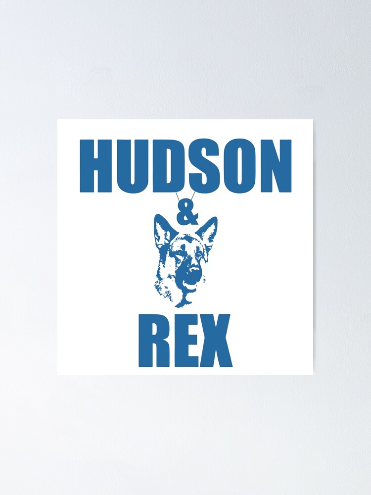 "Hudson And Rex" Poster for Sale by Land-Design | Redbubble