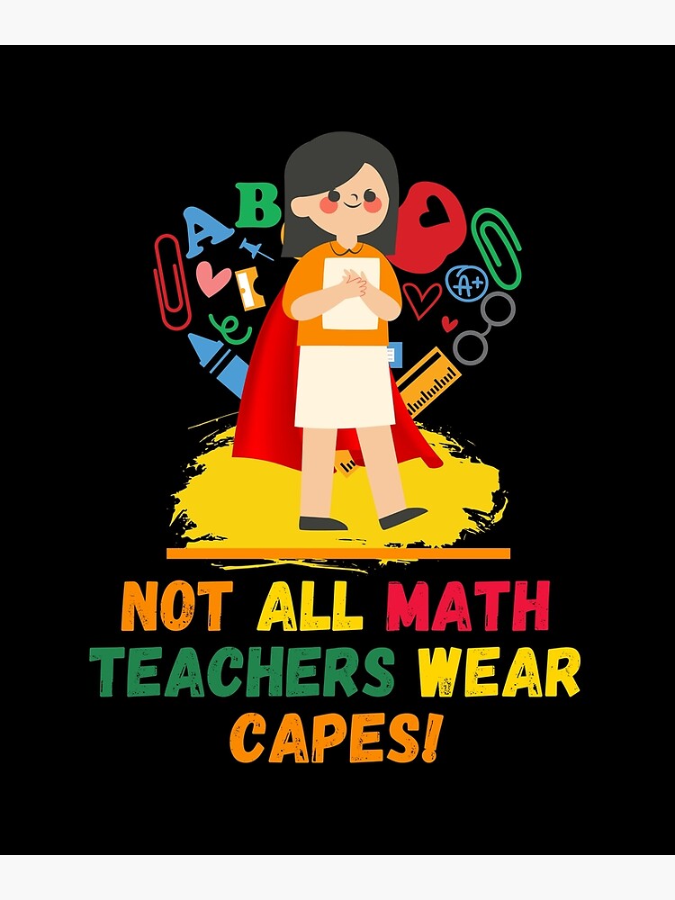 "Superhero Math Teacher Appreciation" Poster for Sale by superteachers ...