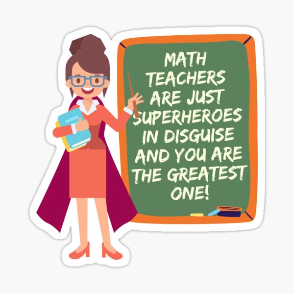"Best Math Teacher Appreciation" Sticker for Sale by superteachers ...