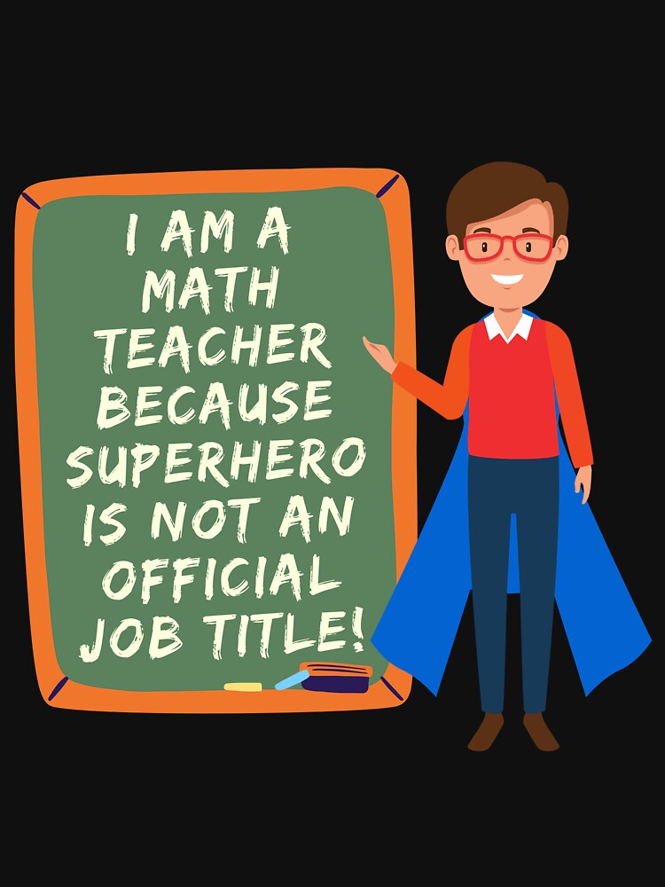 "Best Math Teacher Appreciation" T-shirt for Sale by superteachers ...