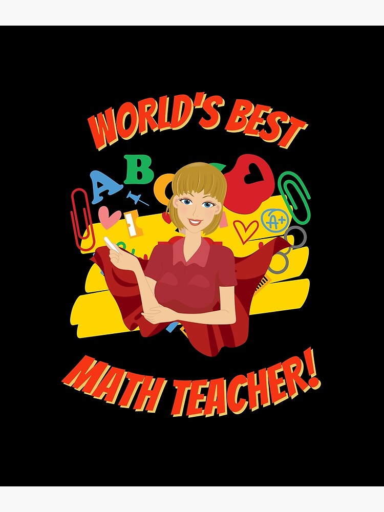 "Best Math Teacher Appreciation" Poster for Sale by superteachers ...